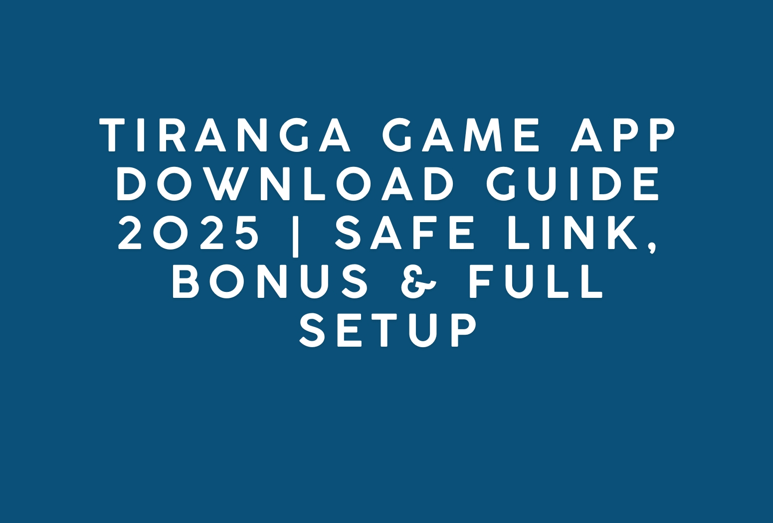 Tiranga Game App Download Guide 2025 | Safe Link, Bonus & Full Setup ...